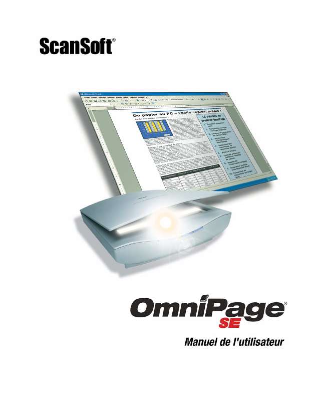 Notice SCANSOFT OMNIPAGE SE - Trouver une solution à un problème SCANSOFT OMNIPAGE SE mode d ...